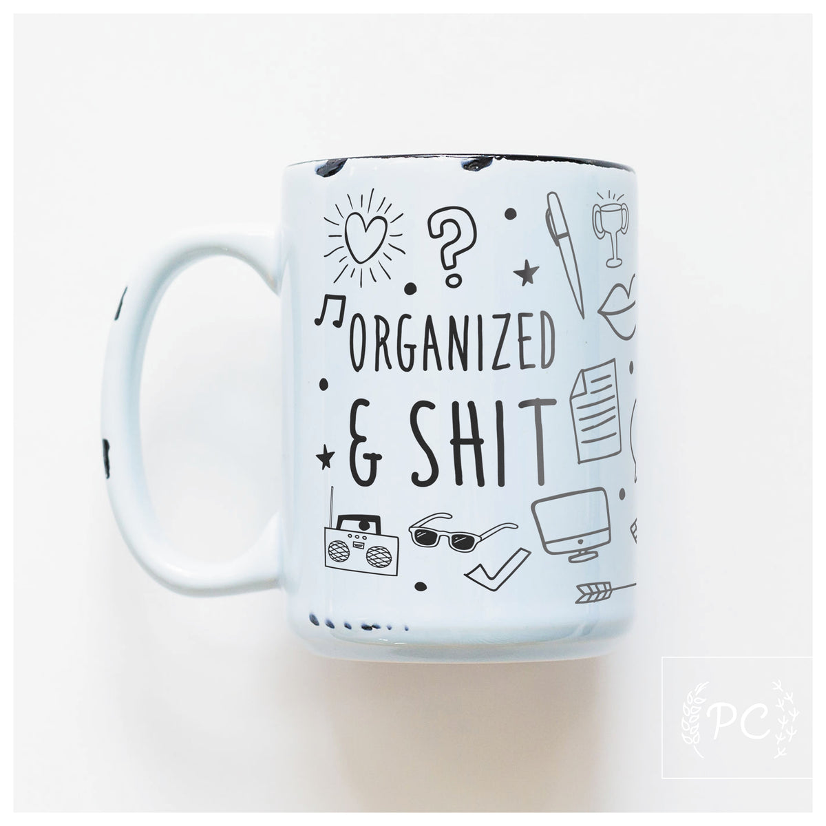 organized & shit - pattern | ceramic mug – Prairie Chick Prints